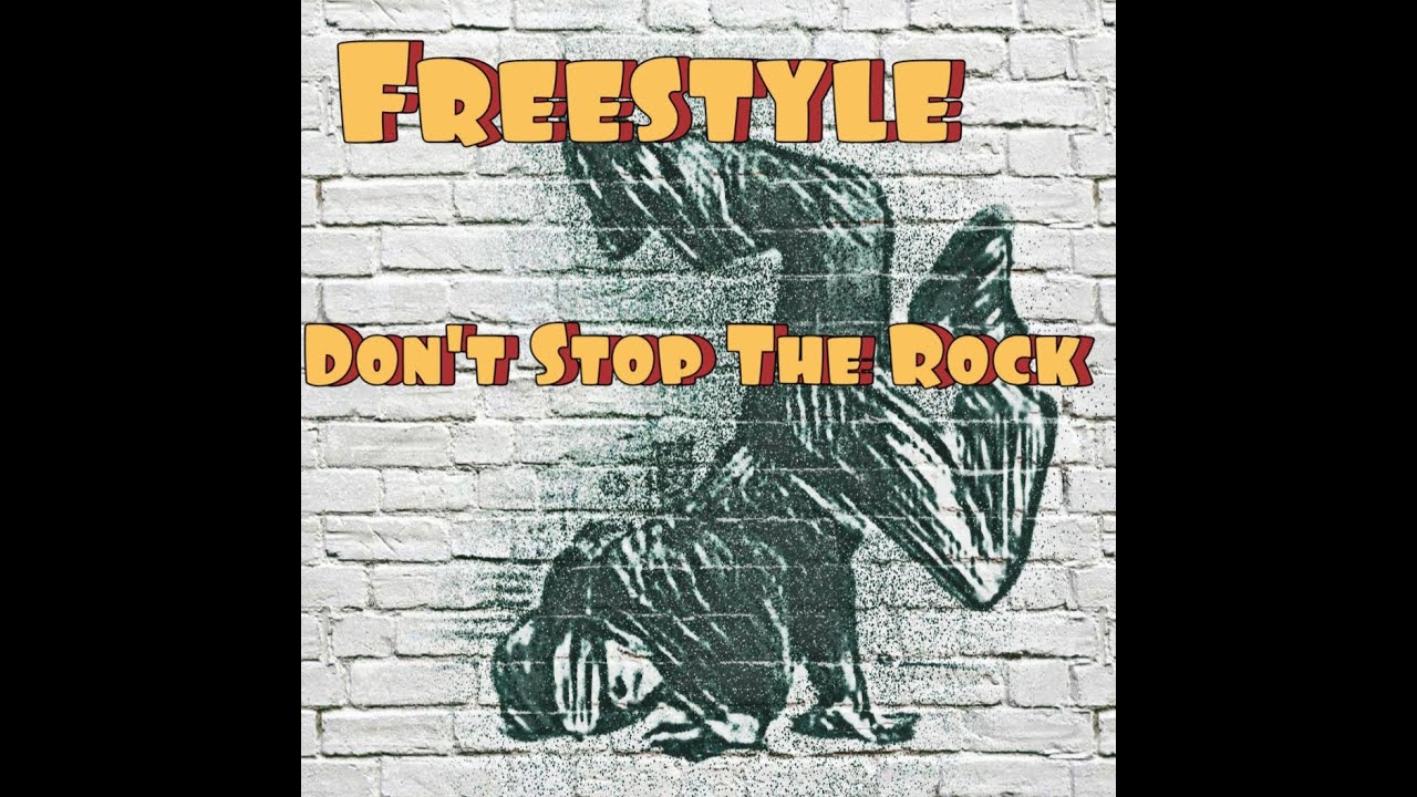 Freestyle ‎– Don't Stop The Rock - YouTube