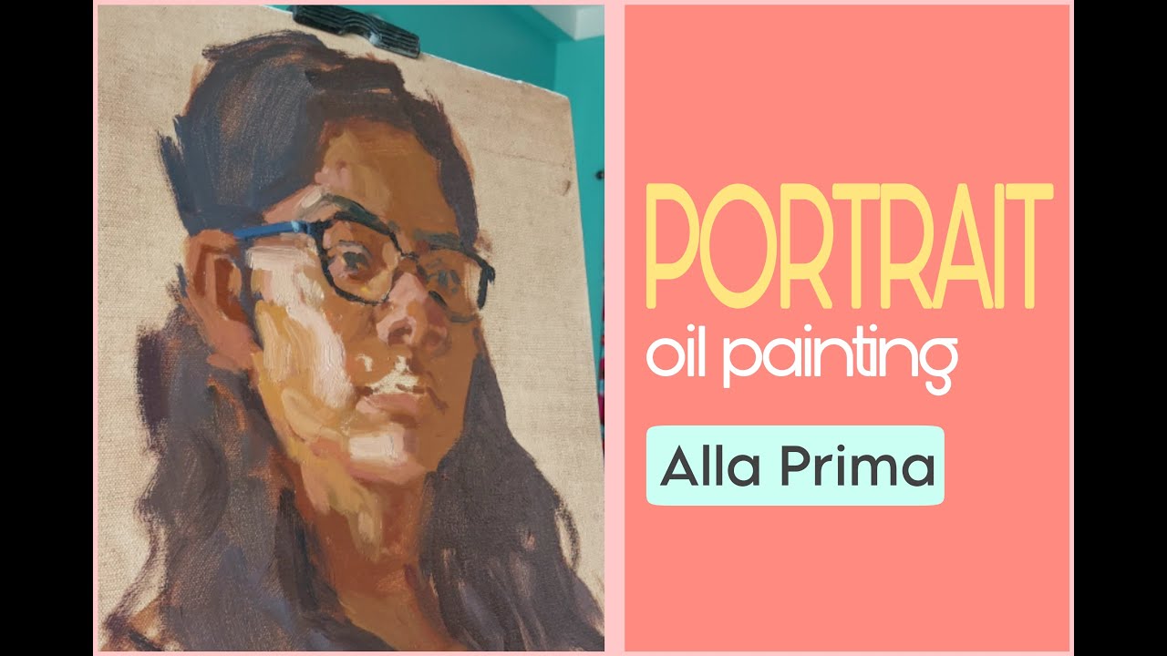 PORTRAIT Oil painting - Alla Prima - YouTube