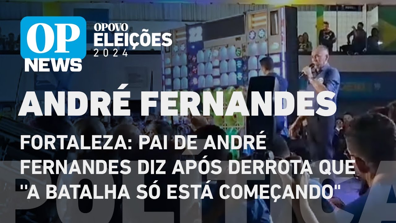 Fortaleza: Pai de André Fernandes diz após derrota que ''a batalha só ...