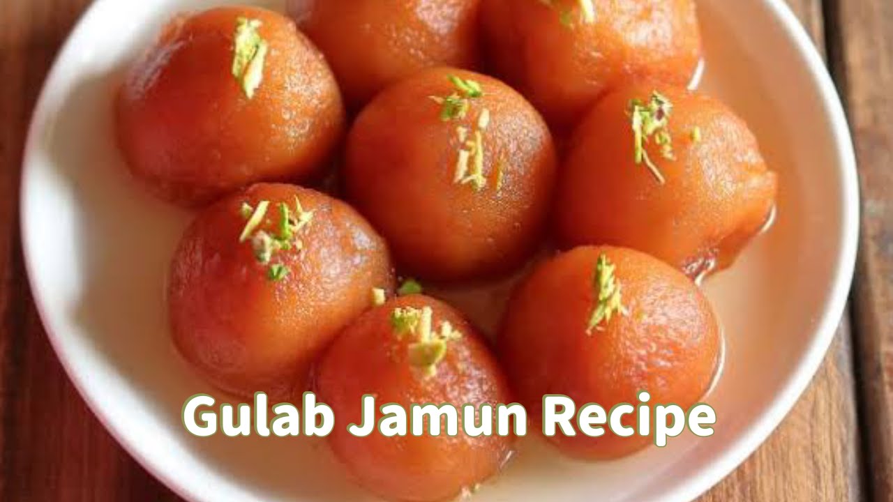 Gulab Jamun Recipe | Quick And Easy | Learn How To Make Gulab Jamun At ...