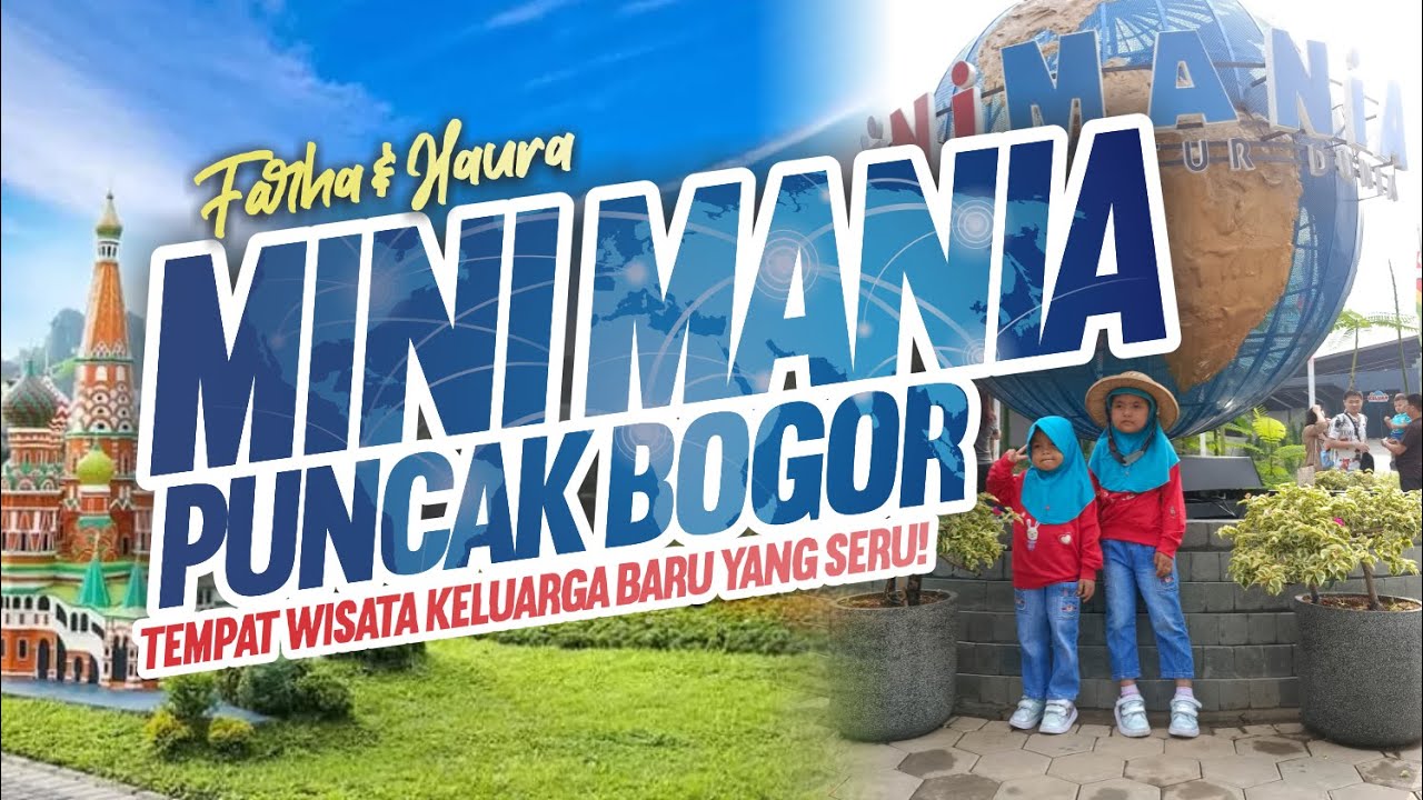 MINI MANIA PUNCAK BOGOR! WISATA KELUARGA BARU DI PUNCAK! - YouTube