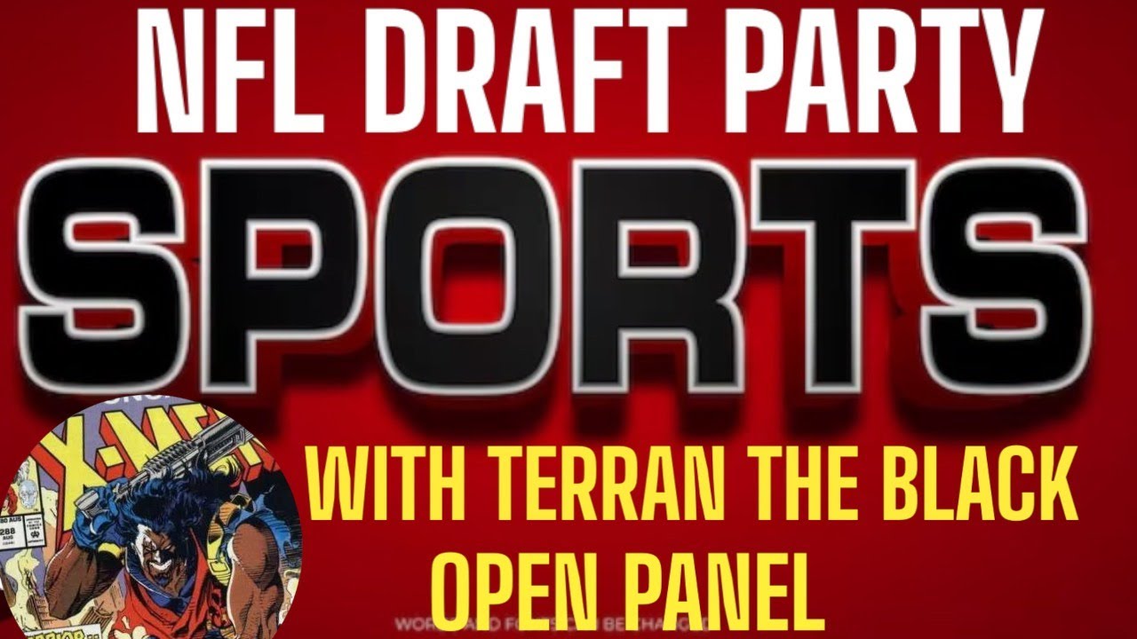 DaThumnailLady PRESENTS: Terran The Black/NFL Draft Panel - YouTube