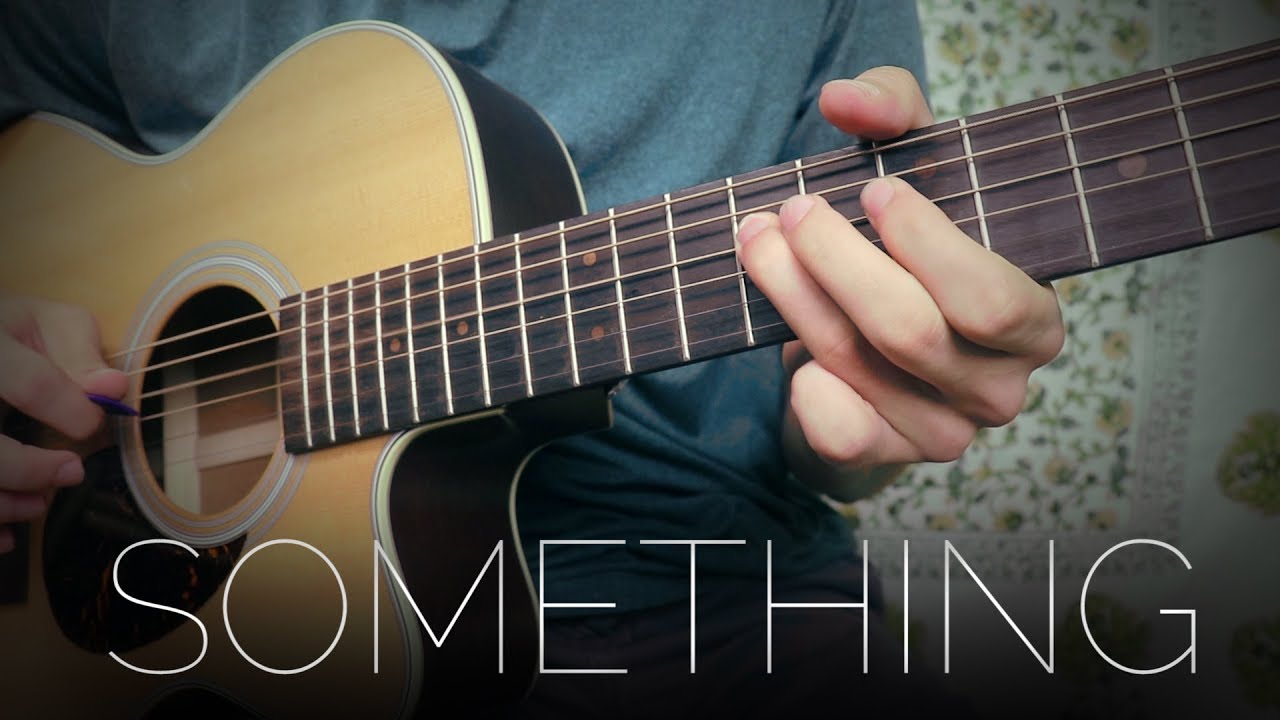 Something | The Beatles (George Harrison) - Fingerstyle Acoustic Guitar ...