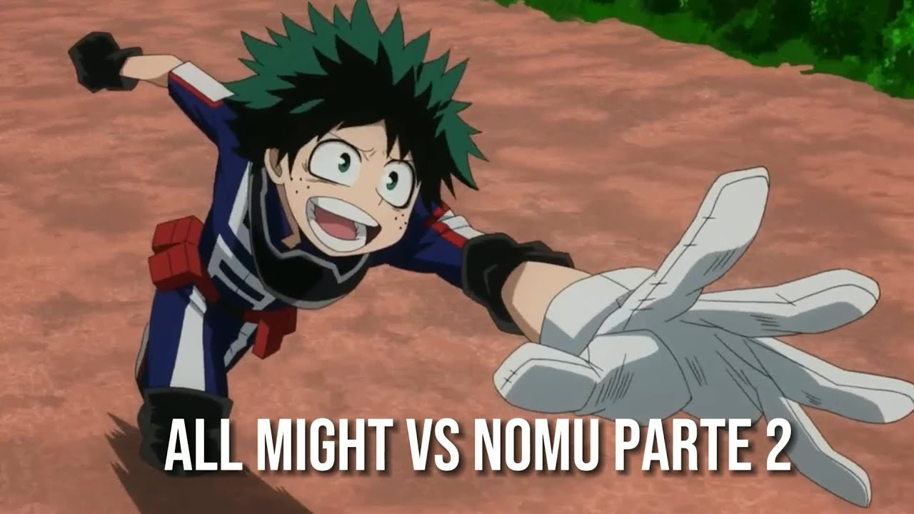 All Might vs nomu parte2 MHA ITA - YouTube