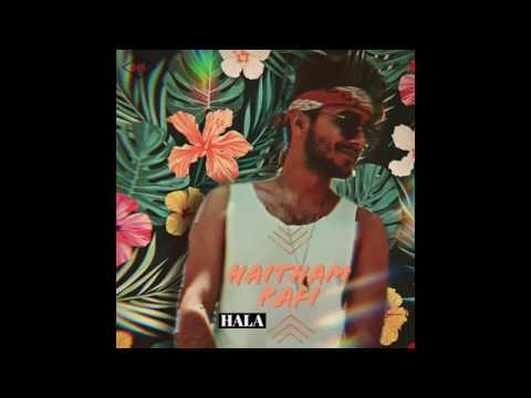 Haitham Rafi - Hala هلا (Official Audio)