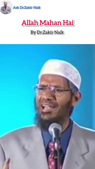 Allah Mahan Hai | Dr.Zakir Naik #drzakirnaik #islam #shorts - YouTube