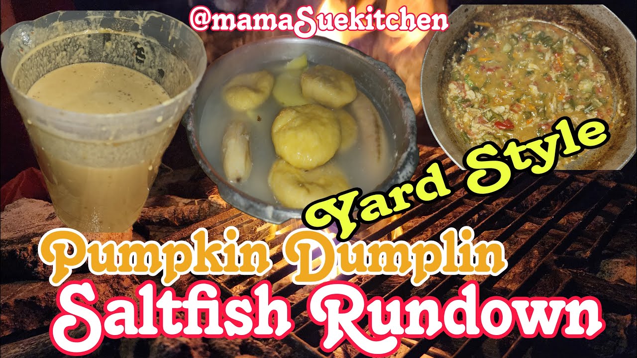 Pumpkin Dumplin | Saltfish Rundown | Sweet Potato & Carrot Punch ...