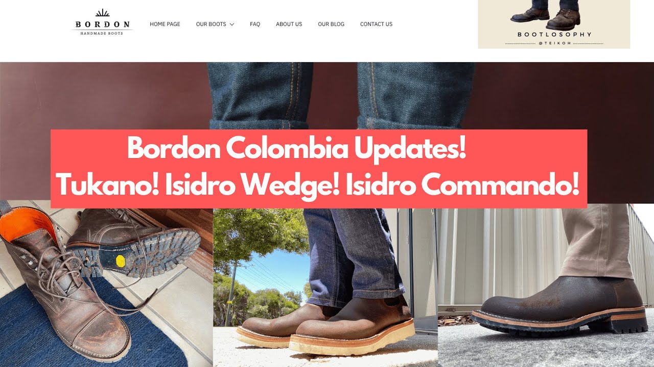 Update Review of the Bordon Colombia Tukano and Isidro Boots - YouTube