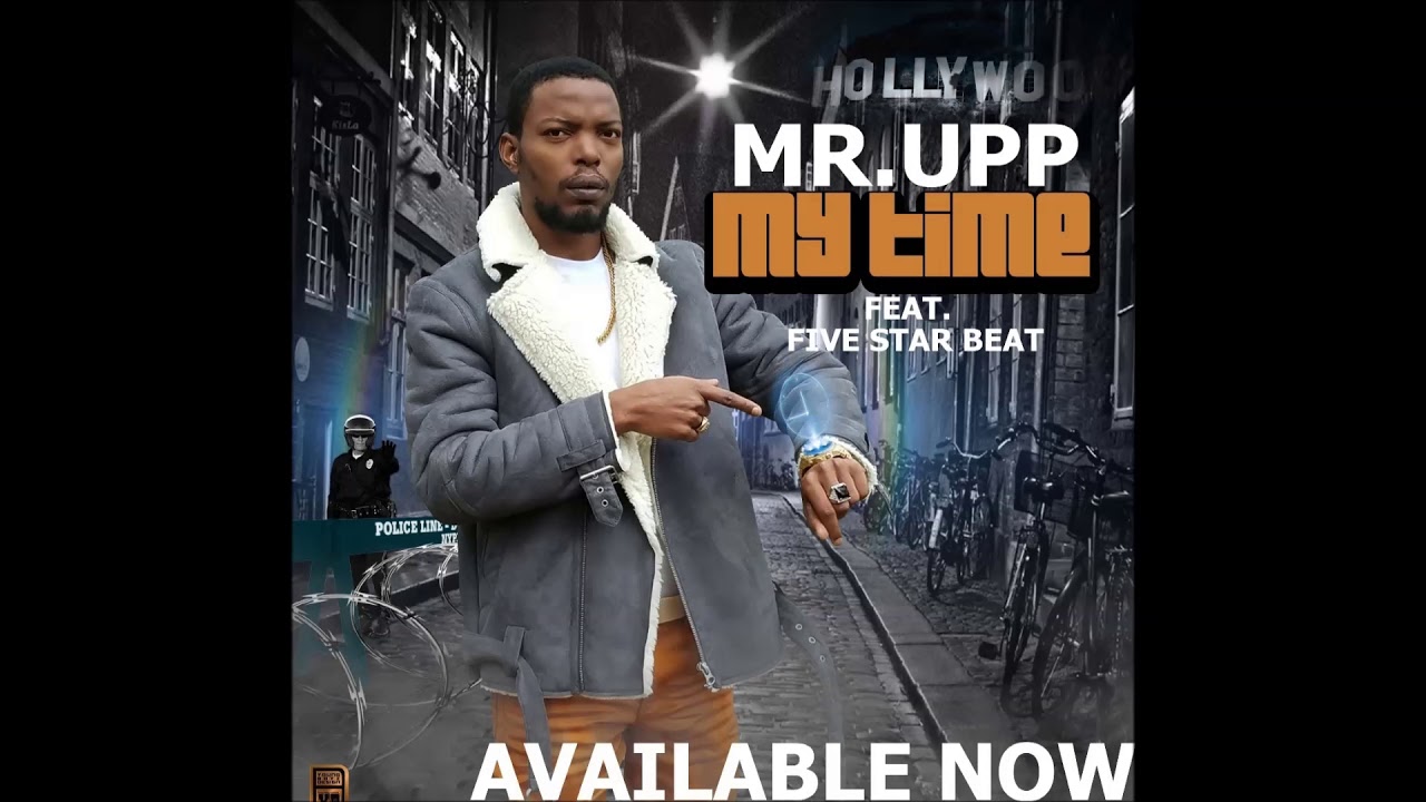 Mr.Upp ~ MY TIME (ft.fivestarbeat) - YouTube