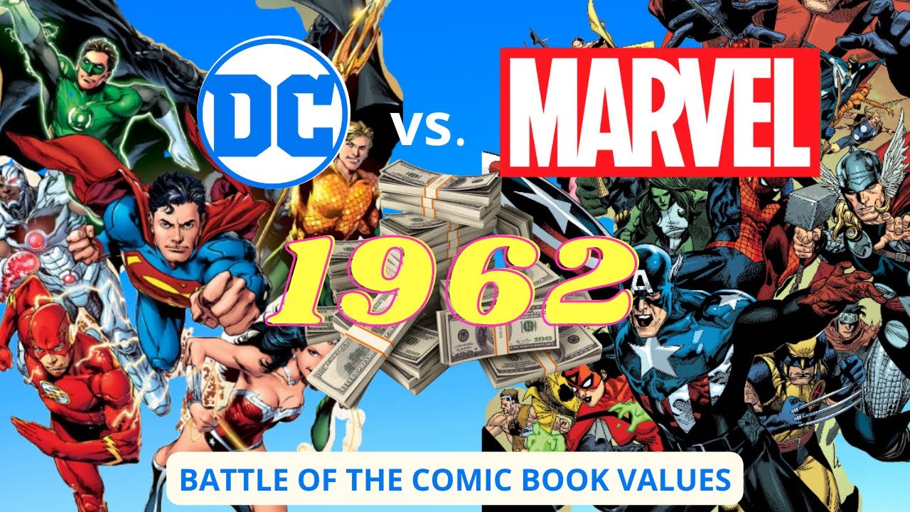 Marvel vs DC: Battle of Comic Book Values PART 3 - 1962 - YouTube