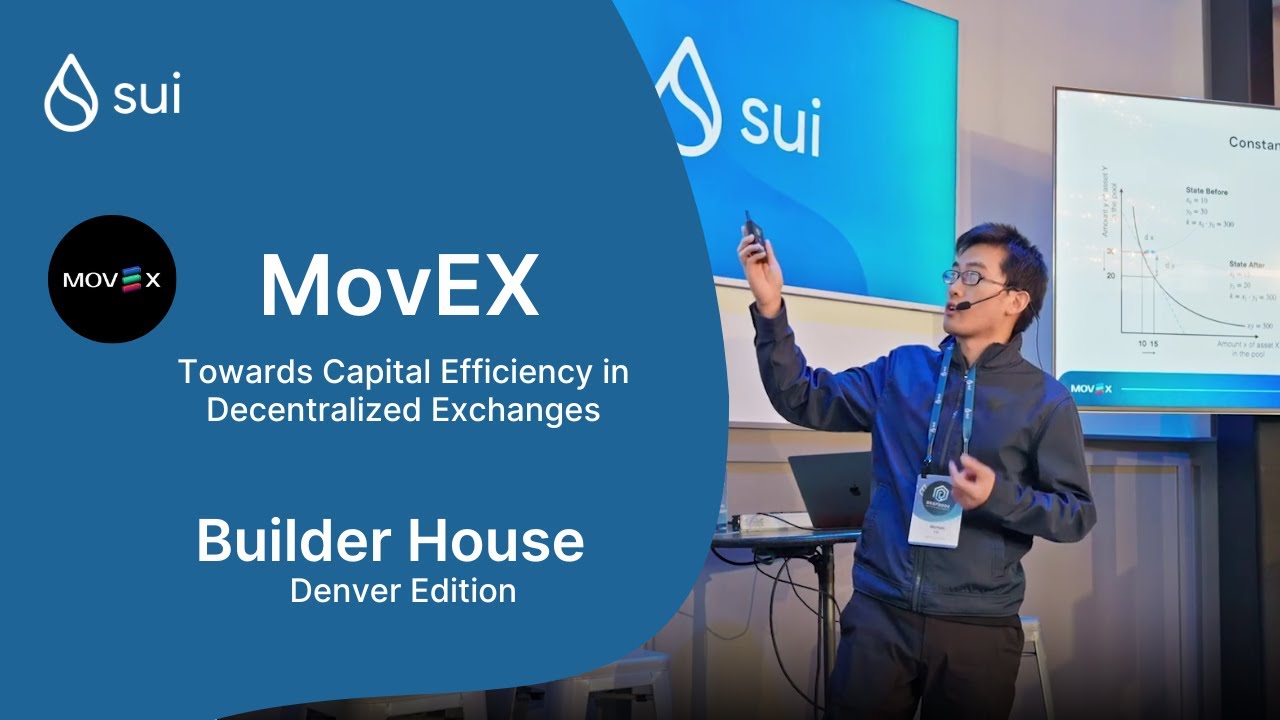 MoveEx: Towards Capital Efficiency in Decentralized Exchanges | Sui Builder House Denver - YouTube
