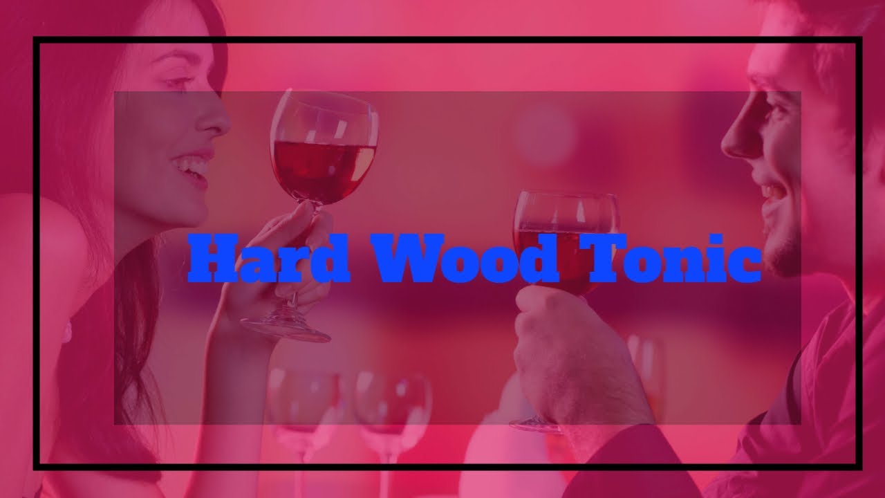 Hard Wood Tonic - [Review] Does Hardwood Tonic System Really Good?Truth ...