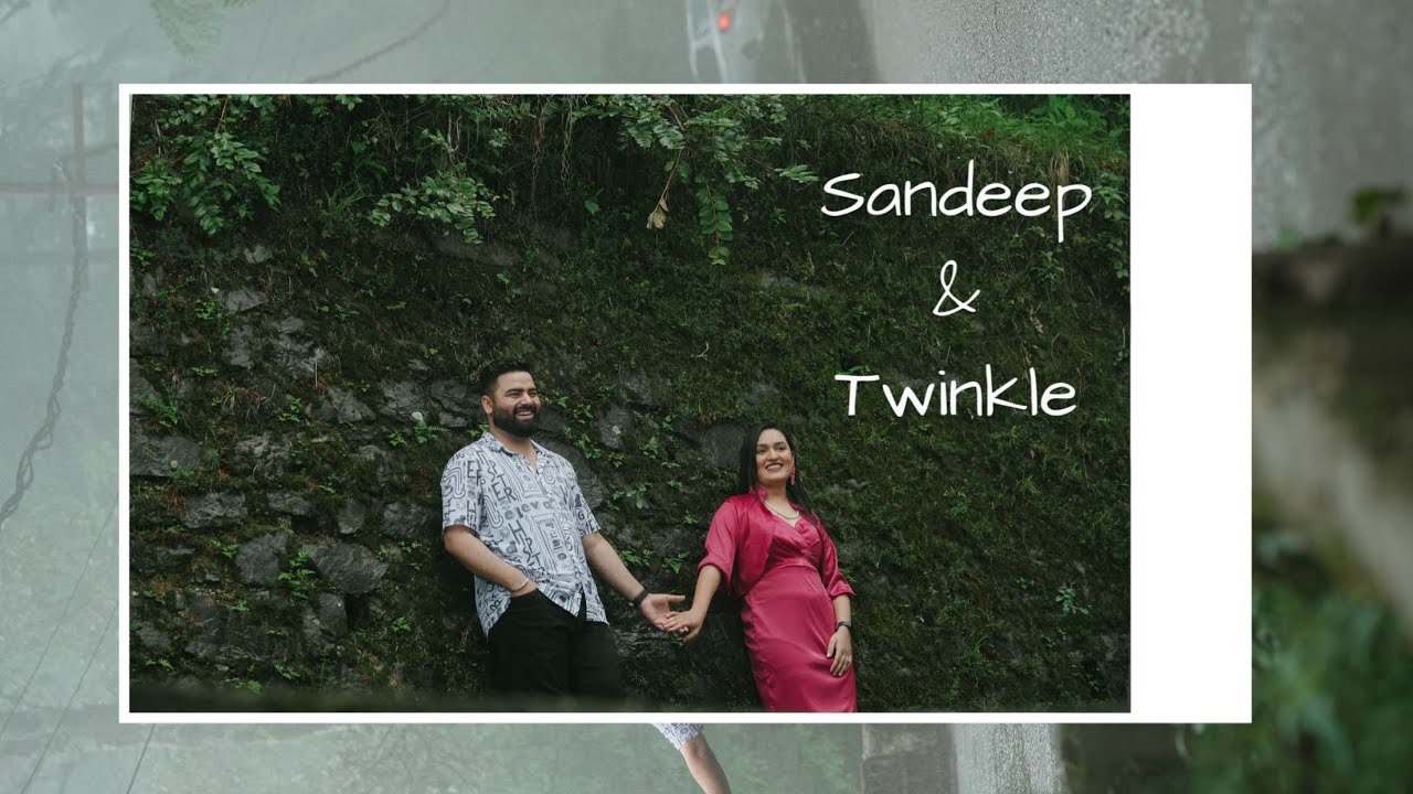 MUSSOORIE PRE WEDDING TEASER | SANDEEP & TWINKLE | 2024 | 4K | DEEP GANDHI PHOTOGRAPHY | MUMBAI ...