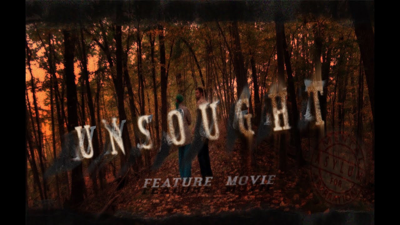 UNSOUGHT ( FULL FEATURE MOVIE ) 2018 - YouTube