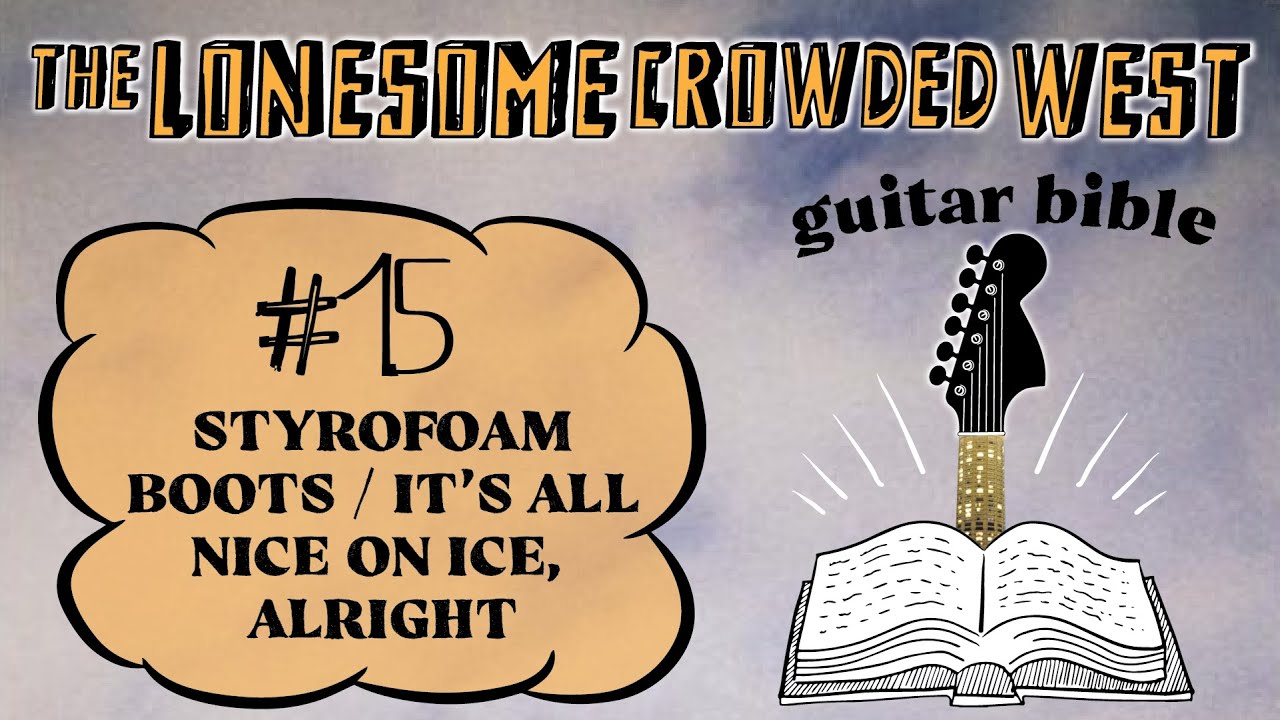 Modest Mouse LCW Guitar Bible - 15 STYROFOAM BOOTS / IT'S ALL NICE ON ...
