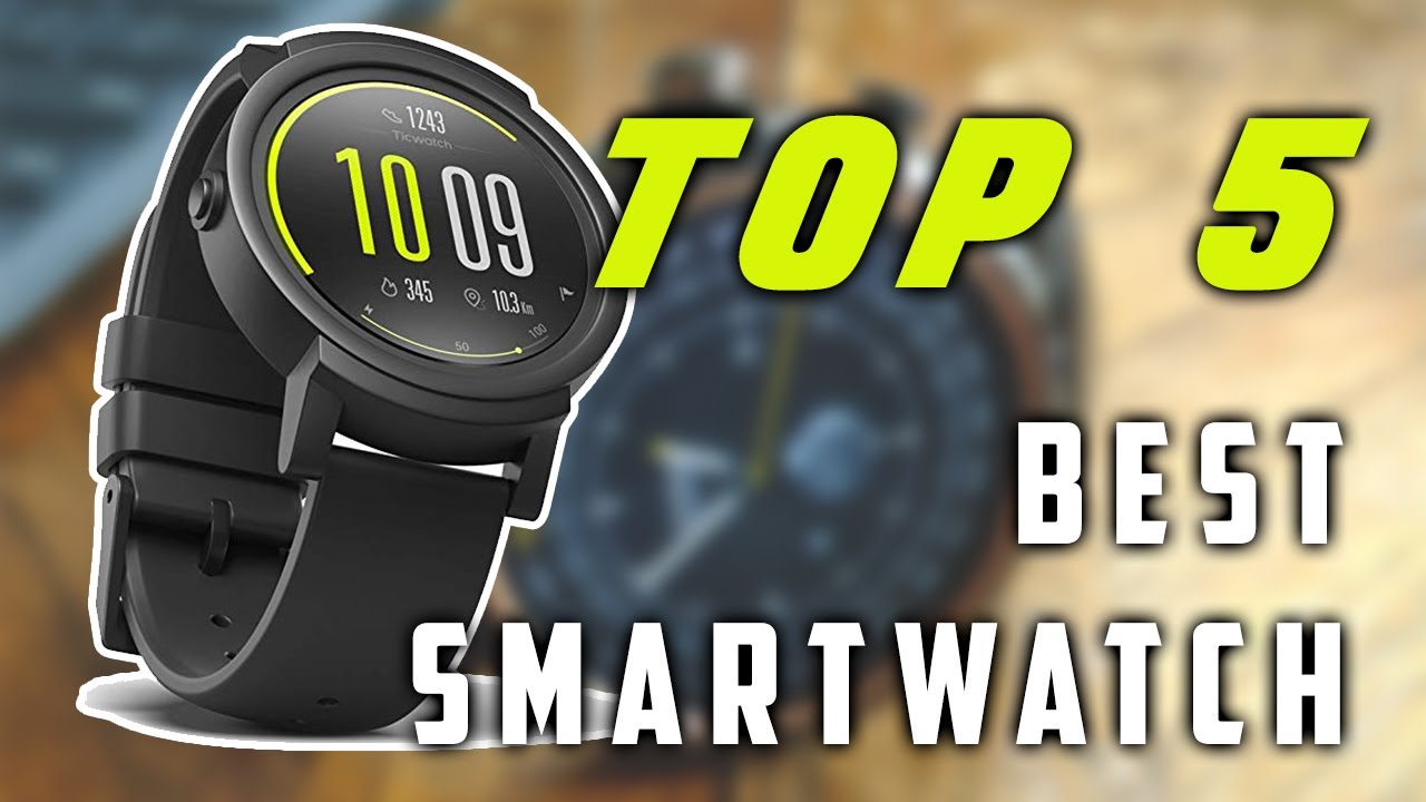 Best Smartwatch 2019 | Top 5 Review ️ - YouTube