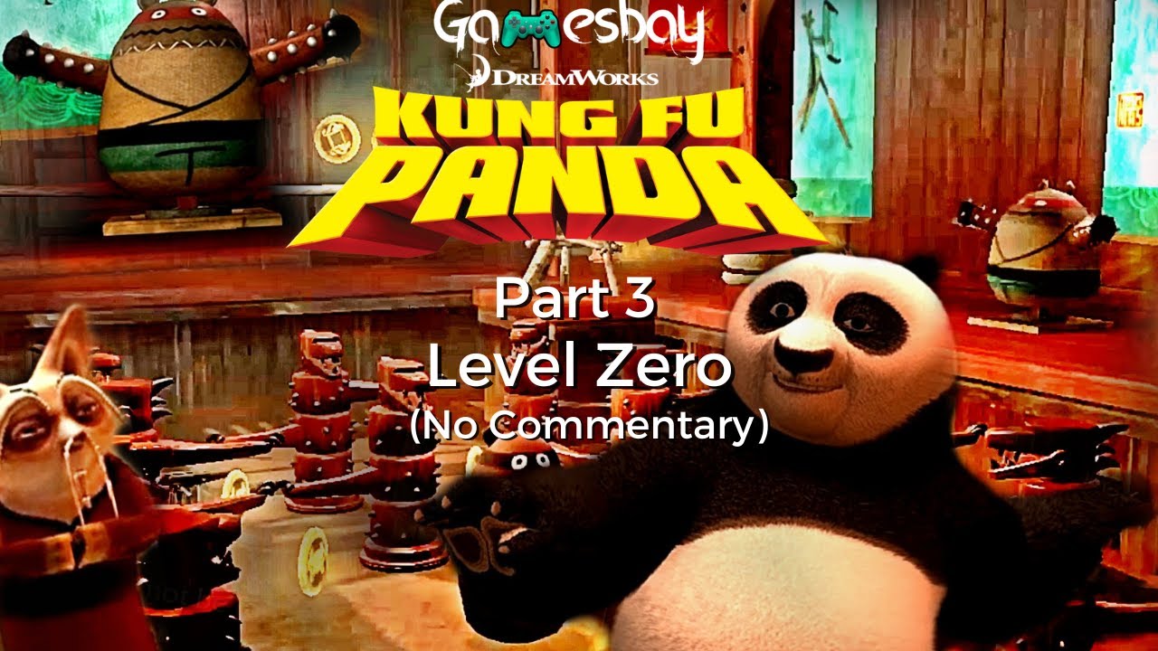 Kung Fu Panda || Part 3 || Level Zero || 4K PC Gameplay || No ...