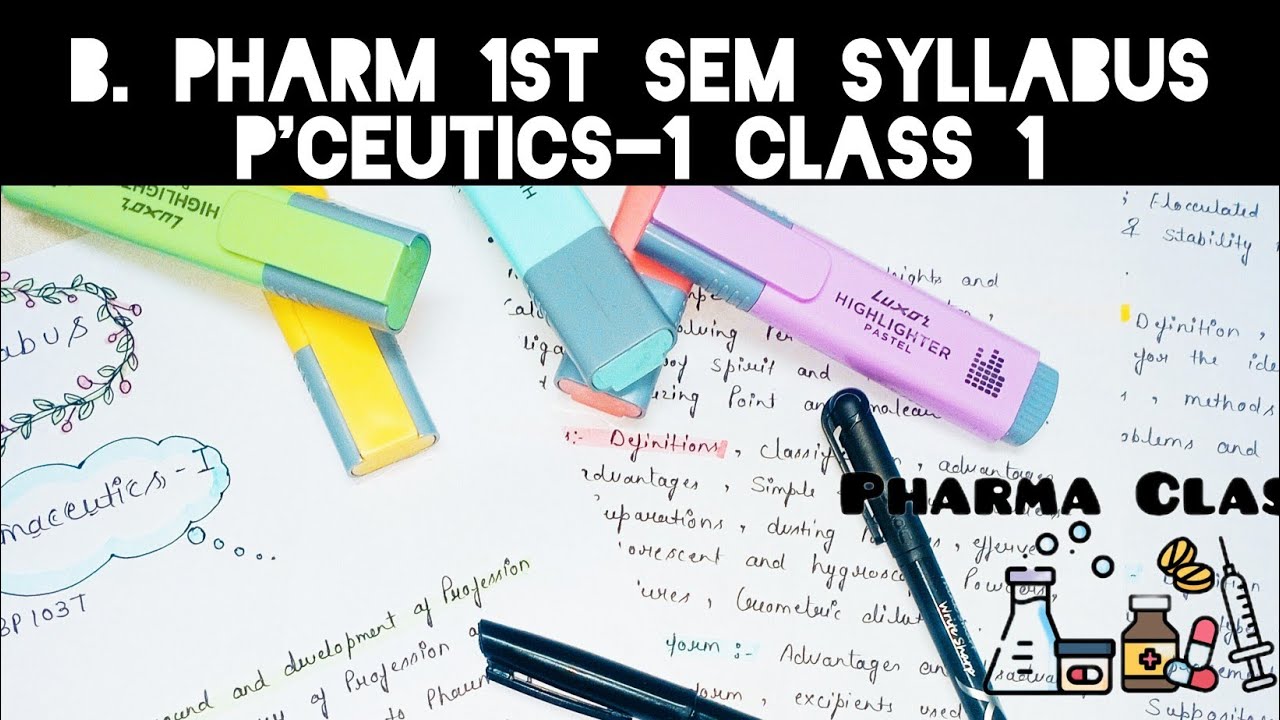 B. pharma 1st sem syllabus of p'ceutics-1||P'ceutics syllabus for B. pharma||Pharmaclasses# ...