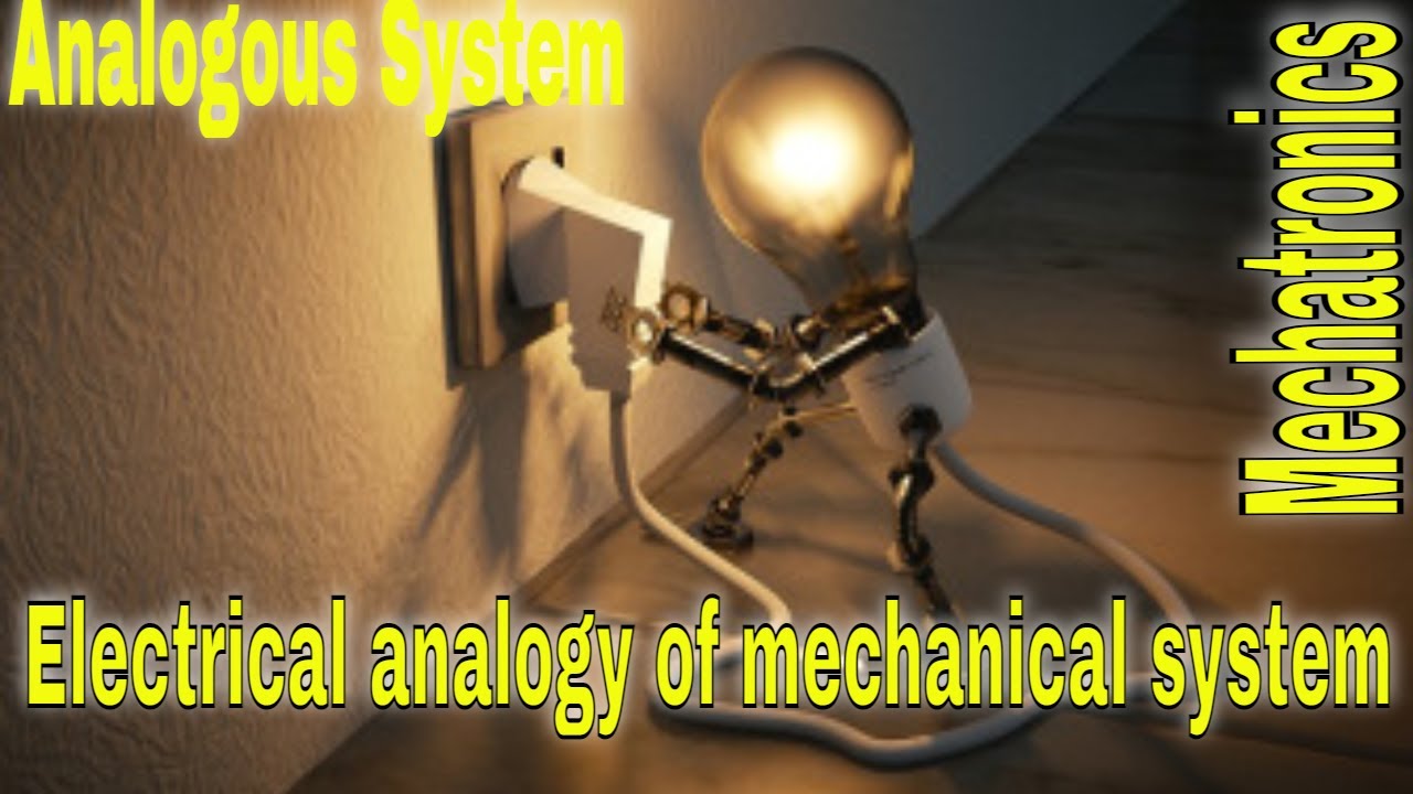 Electrical analogy of mechanical system| Analogous Systems| Force ...