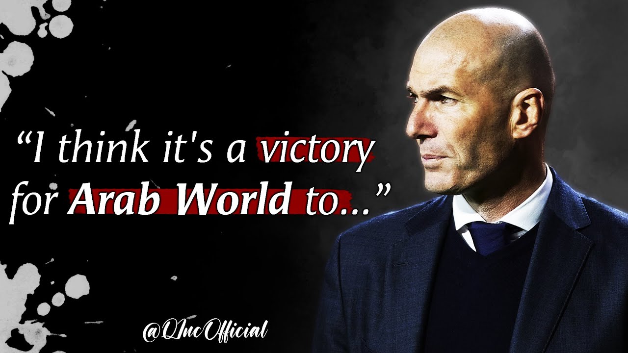 Zinedine Zidane's Inspiring Quotes That Are Definitely Worth Listening ...