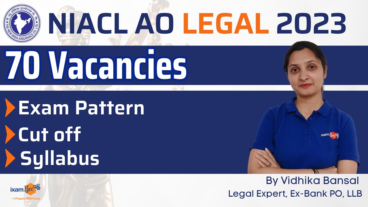 NIACL AO Legal 2023 | 70 vacancies | Exam Pattern, Cut off, Syllabus ...