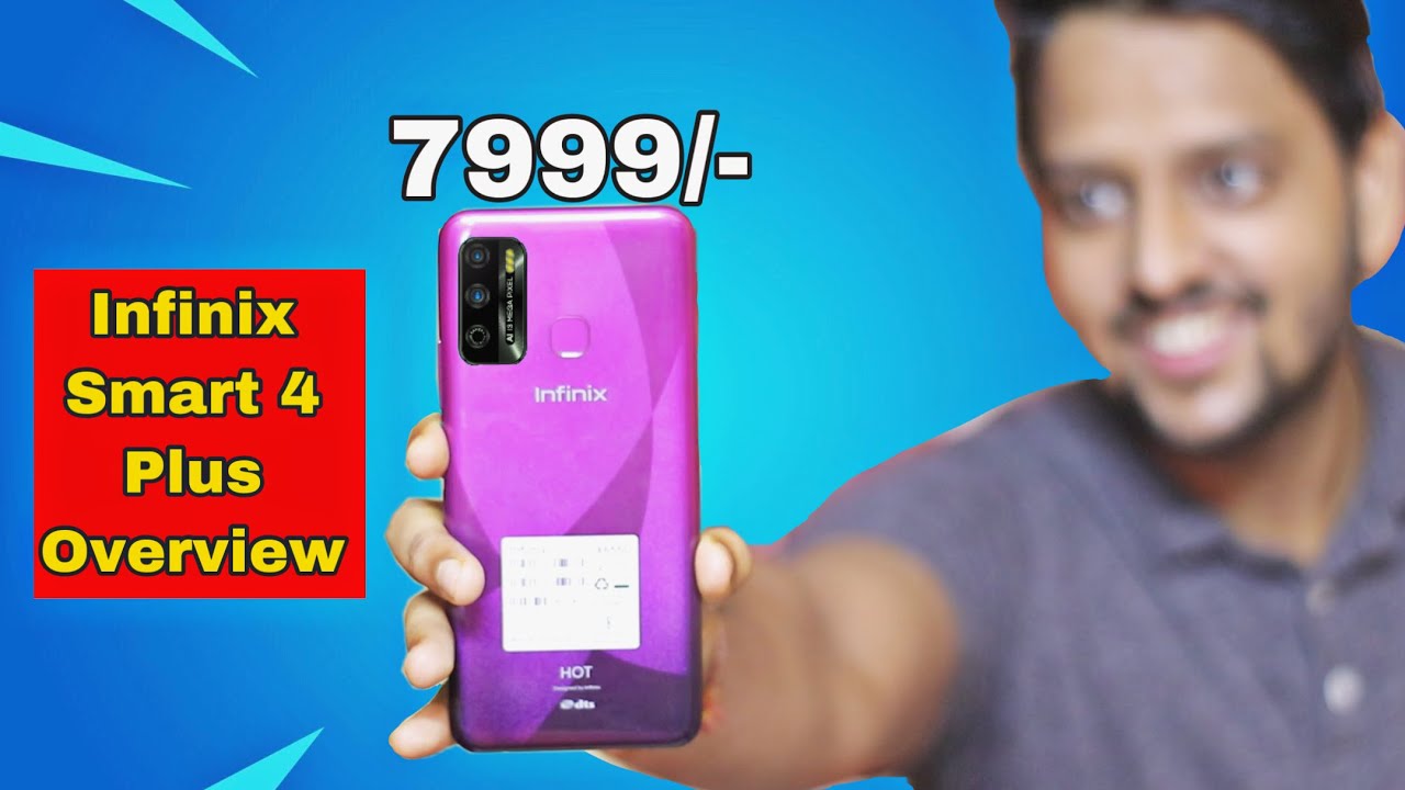 Infinix Smart 4 Plus Overview - Is it Realme C11 killer in 7999rs ...