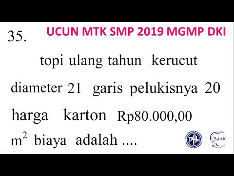 Biaya Pembuatan Topi Kerucut Ulang tahun - UCUN Matematika SMP 2019 MGMP DKI Prediksi UNBK