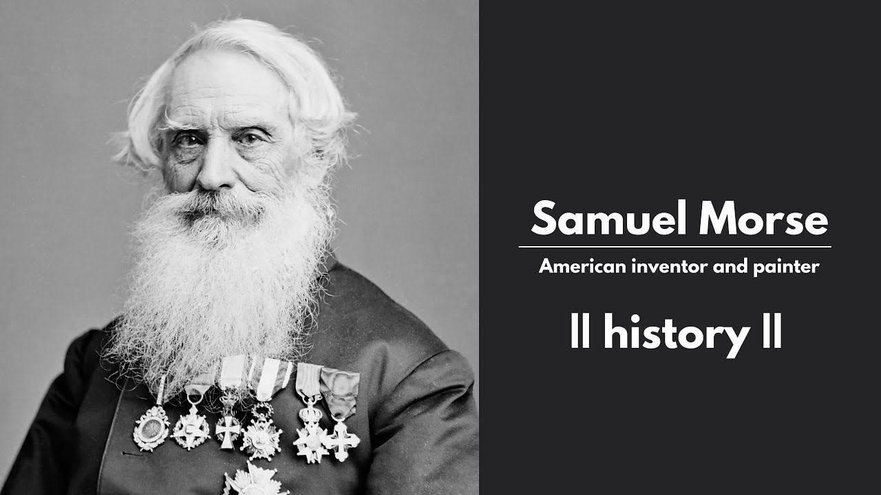 The Life History of Samuel Morse || - YouTube