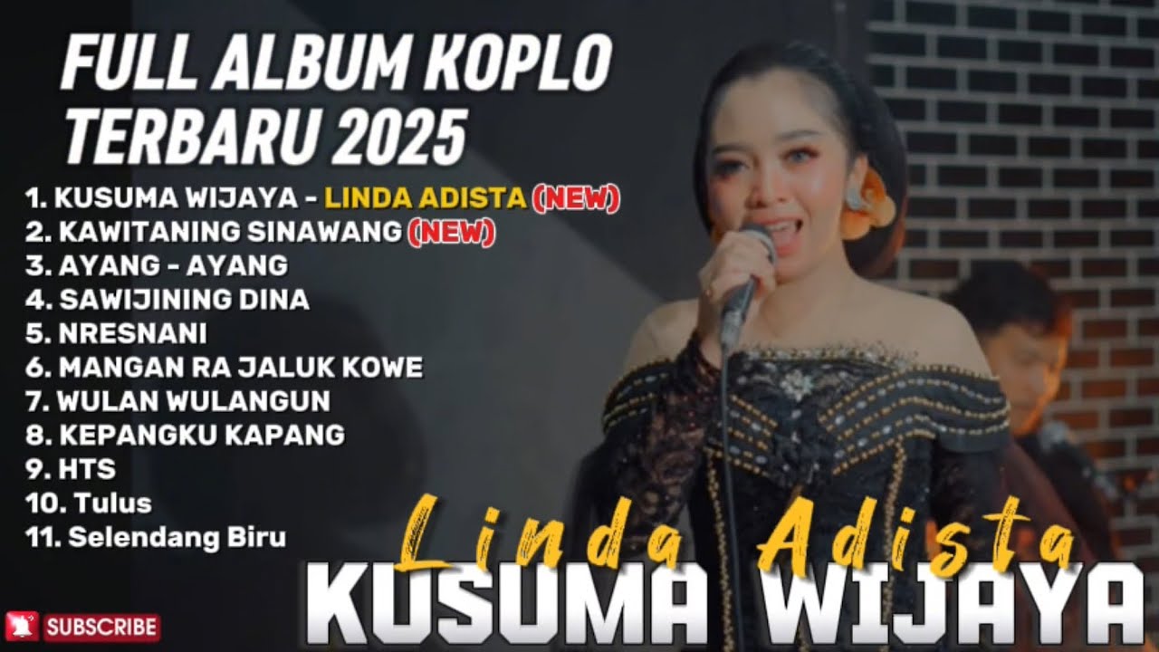 KUSUMA WIJAYA - LINDA ADISTA FULL ALBUM TERBARU DANGDUT KOPLO TERBARU 2025 - YouTube