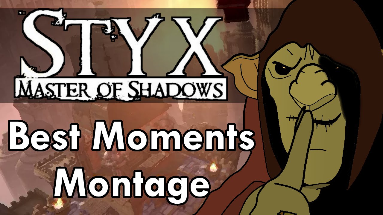 Styx Master of Shadows Funny Moments and Highlights Montage - YouTube