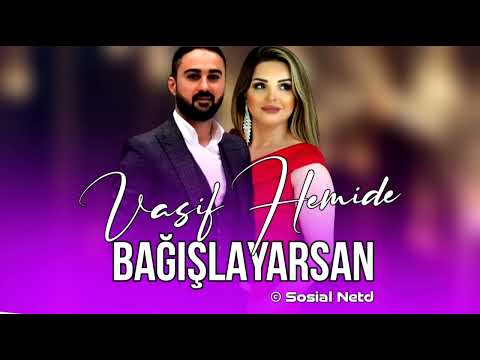Vasif Azimov & Hemide Huseynova - Bagislayarsan [OFFİCİAL] Azeri Music