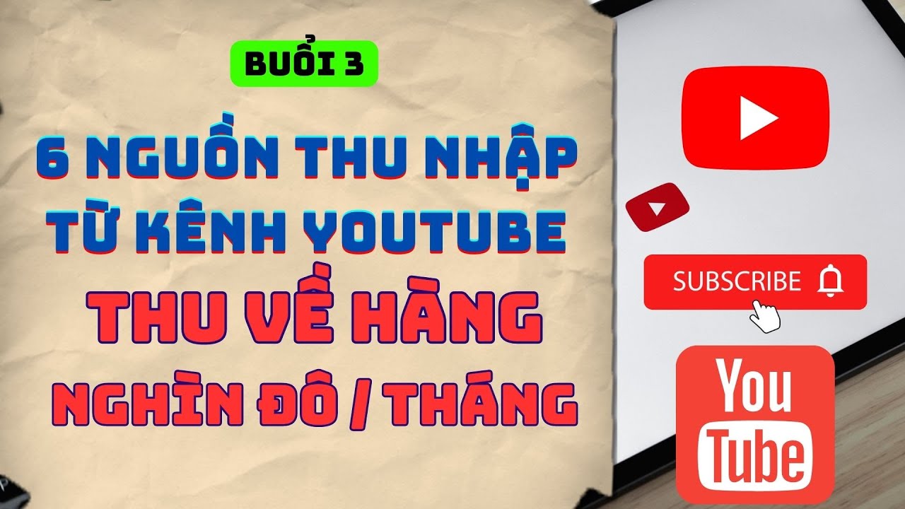6 Nguồn Thu Nhập Từ Youtube Thu Về 1000$/ Tháng - YouTube
