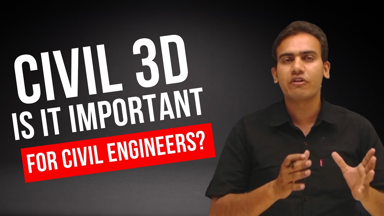 Why Civil 3D | Is it really important for Civil Enginners? - YouTube