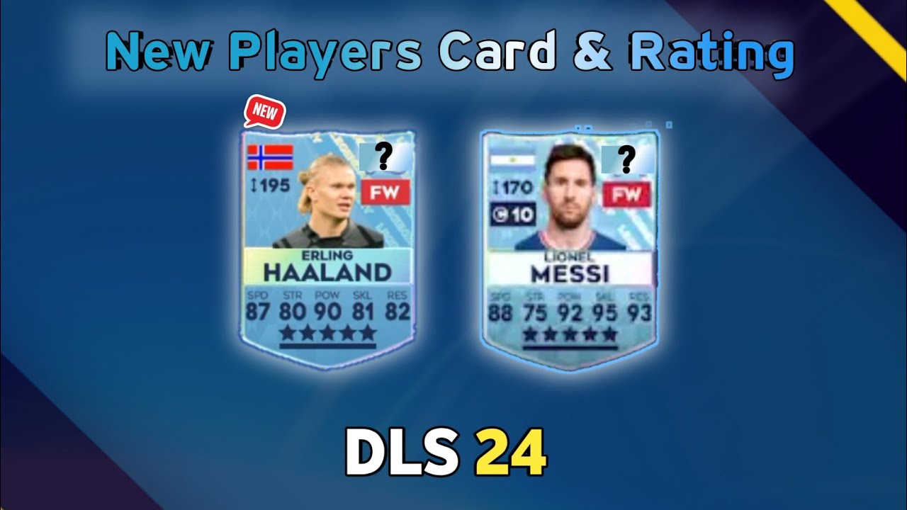 DLS 24 New Players Card & Rating😱Ft.Messi Haaland Mbappe Many more ...