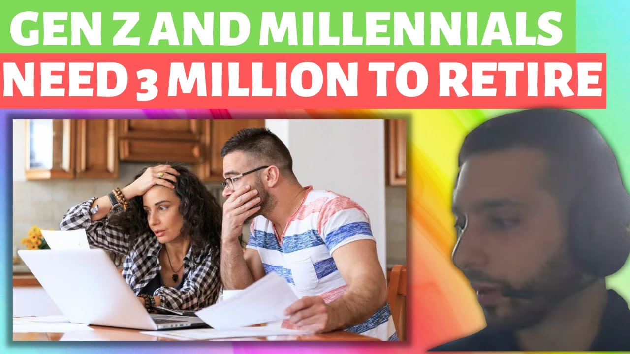 Gen Z and Millennials Now NEED $3M in Retirement Savings (Inflation ...