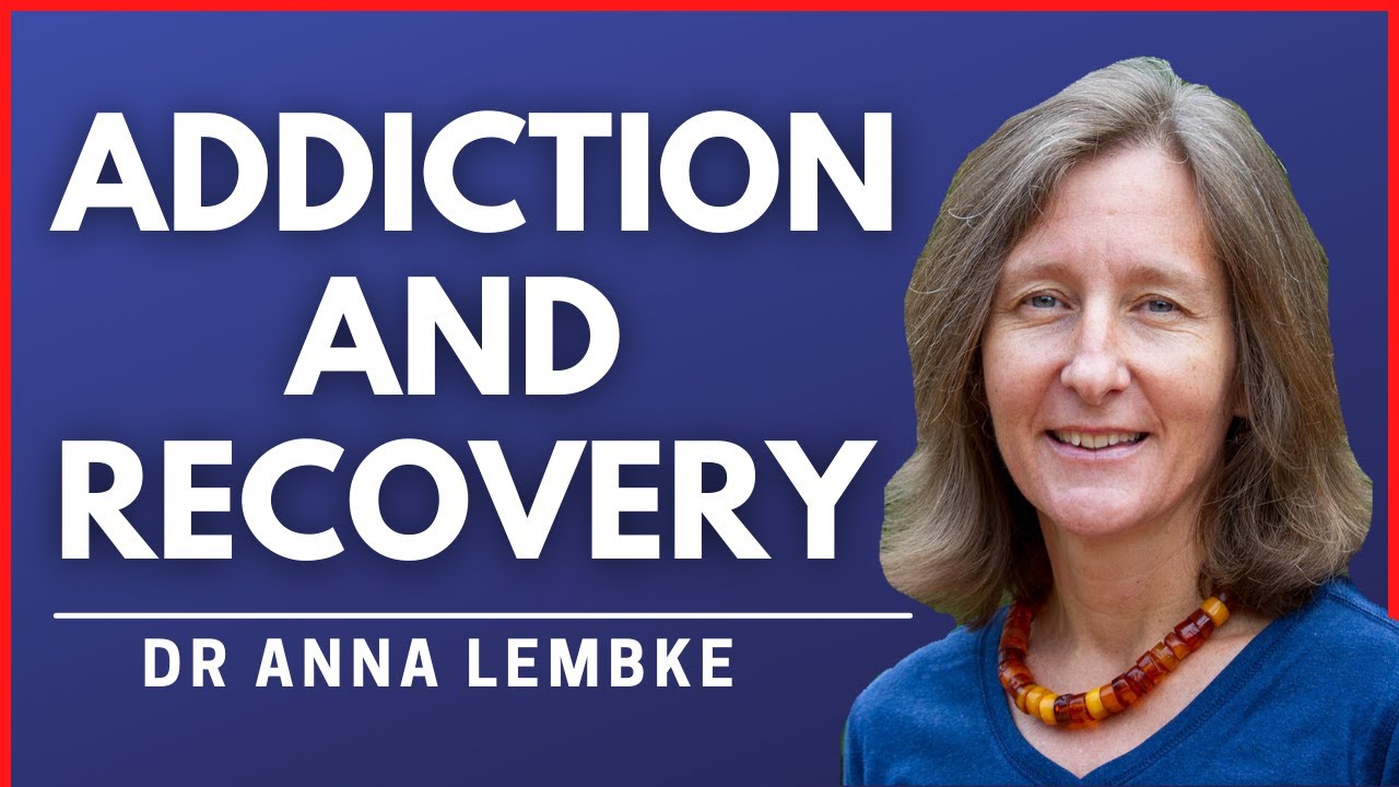 Dr Anna Lembke | Dopamine, Addiction, Pleasure and Pain, Brokenness ...