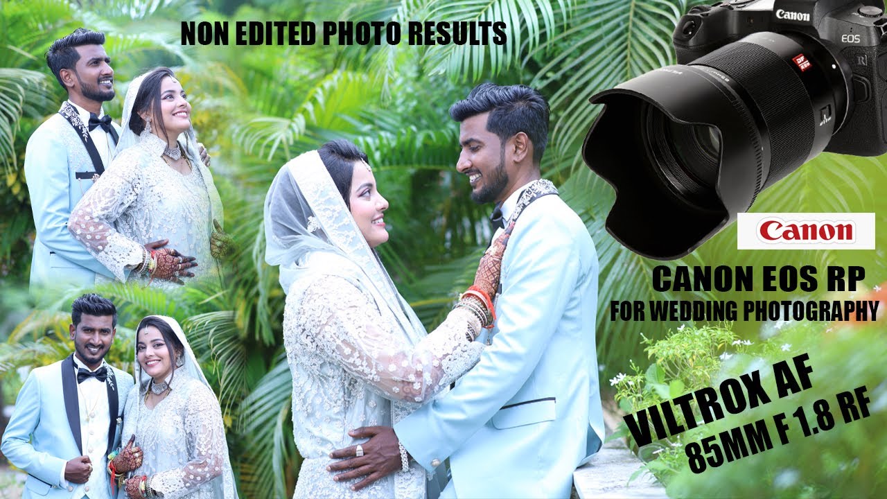 Canon EOS RP camera for wedding photography | Viltrox 85mm f1.8 canon ...