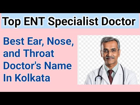 Best ENT Doctors In Kolkata | Top ENT Ear, Nose, Throat Specialist # ...