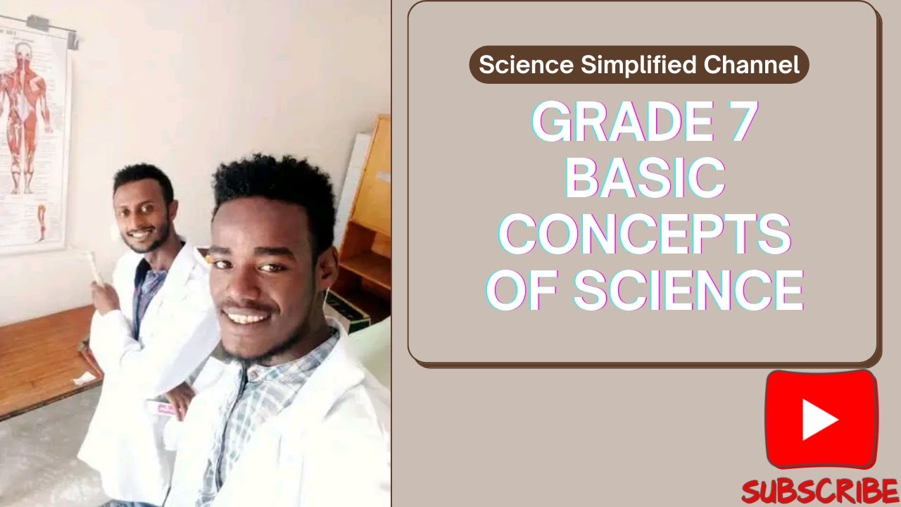 GRADE 7 G.SCIENCE UNIT 1: BASIC CONCEPTS OF SCIENCE - YouTube