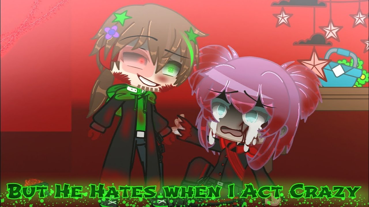💚🔪But He Hates When I Act Crazy⁉️ [Eddsworld][Futures][Insane Asylum ...