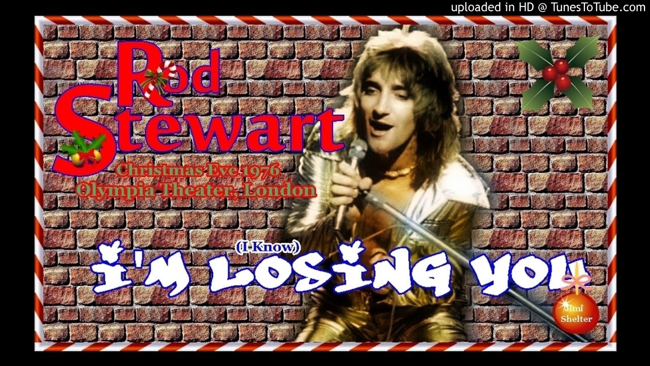 Rod Stewart - (I Know) I'M Losing You - Live 1976 - YouTube