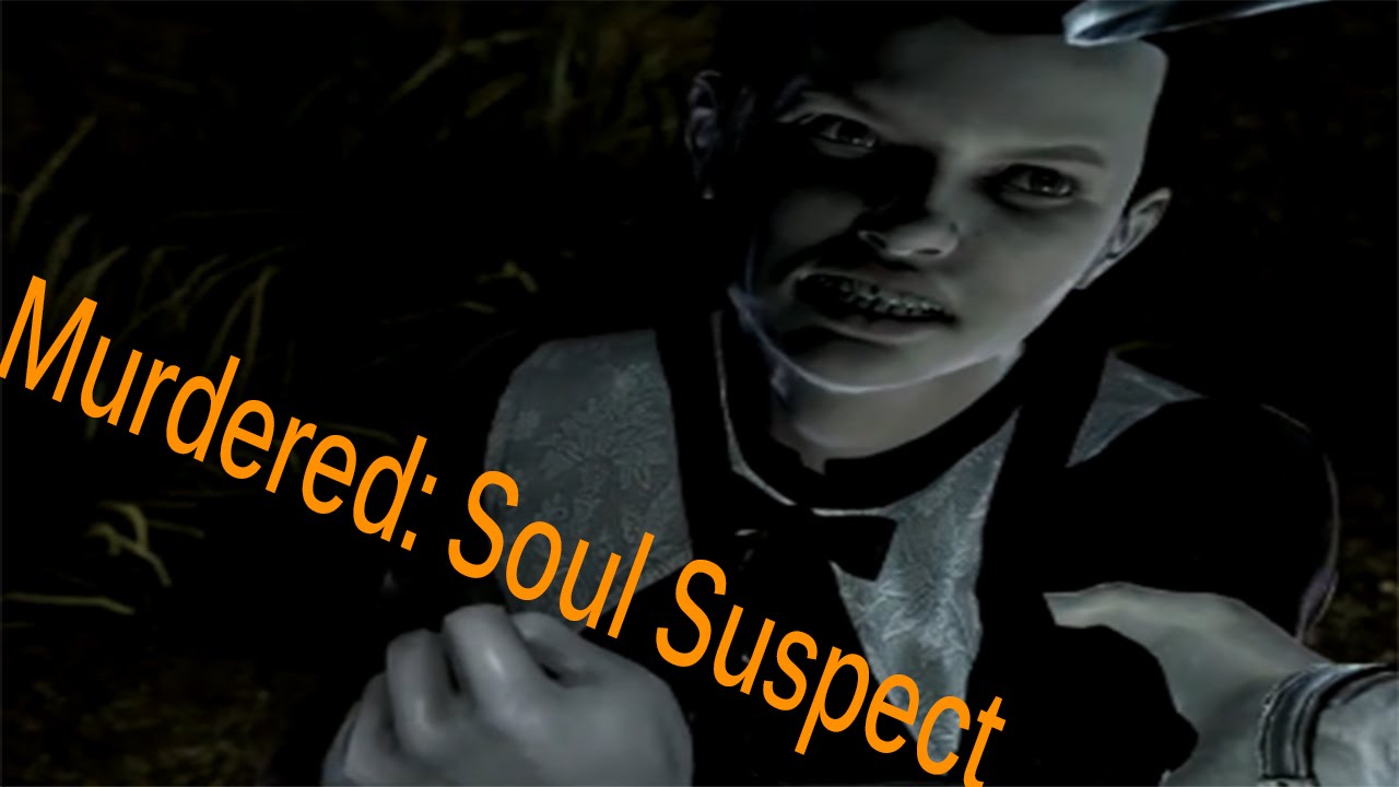 Murdered (Soul Suspect): Attempted Murder... Again [FINALE!] - YouTube