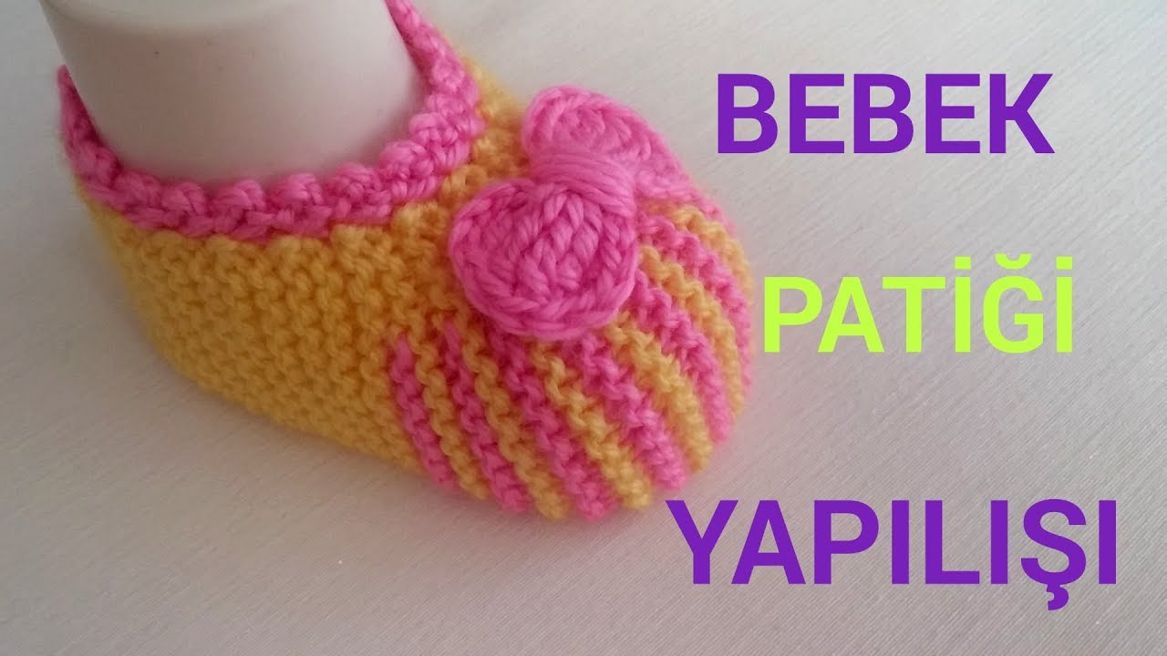 bebek patiği yapılışı / kolay bebek patiği modeli / बच्चे के जूते बनाना ...
