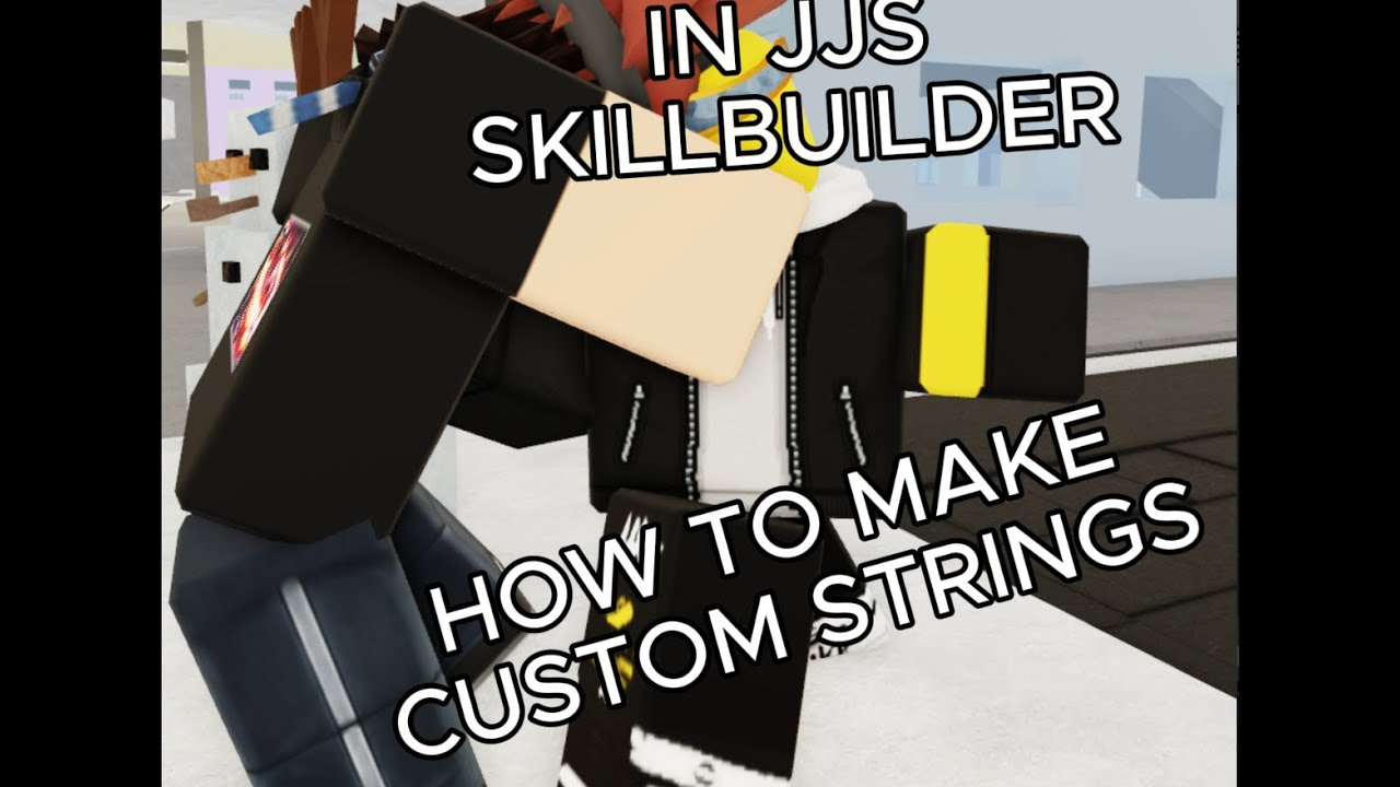 HOW TO MAKE YOUR OWN ANIMATED STRING COMBO I JJS SKILL BUILDER - YouTube