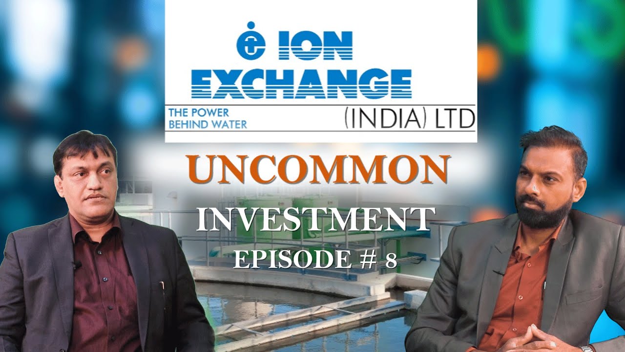 Ion Exchange (India) Ltd #uncommoninvestment #Episode 11 #BITV - YouTube
