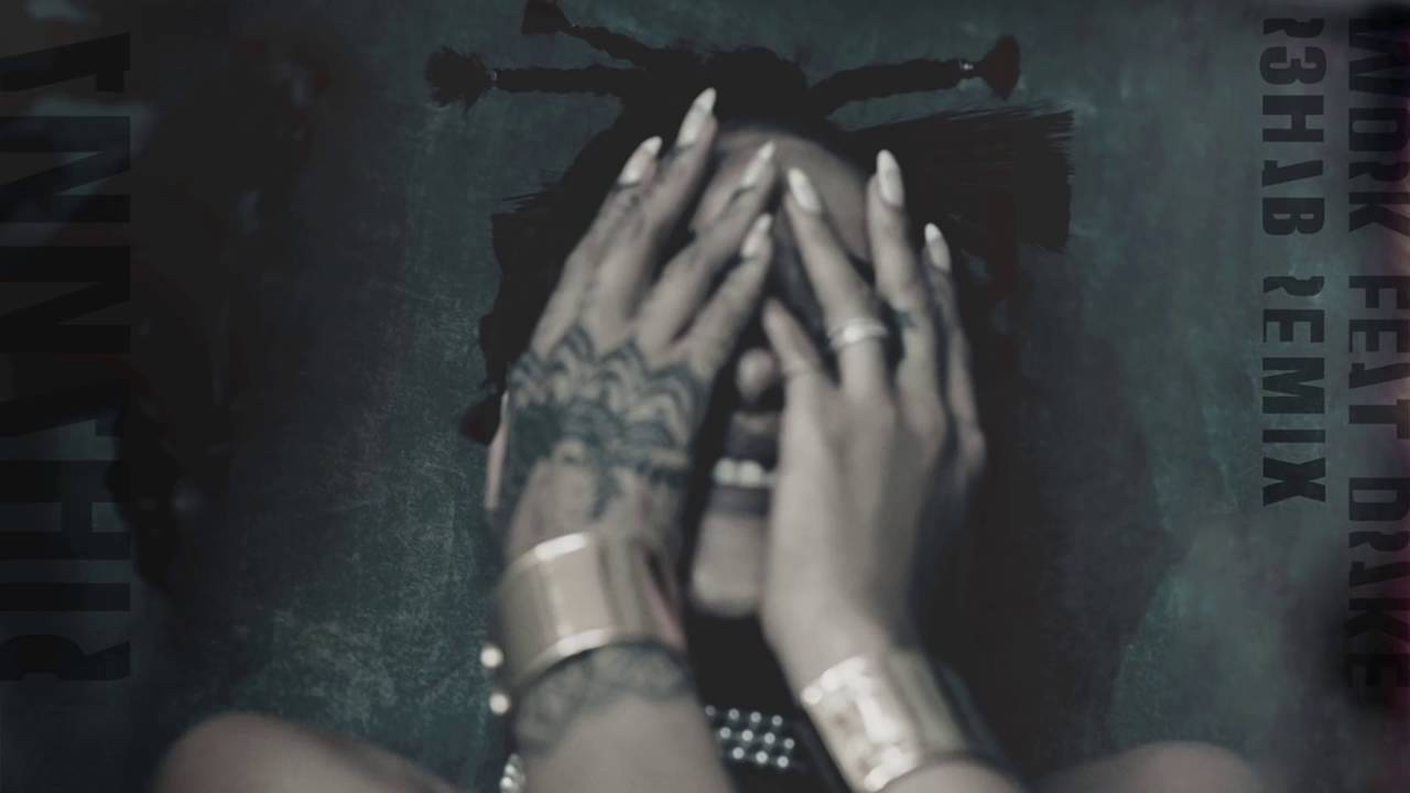rihanna work remix - YouTube