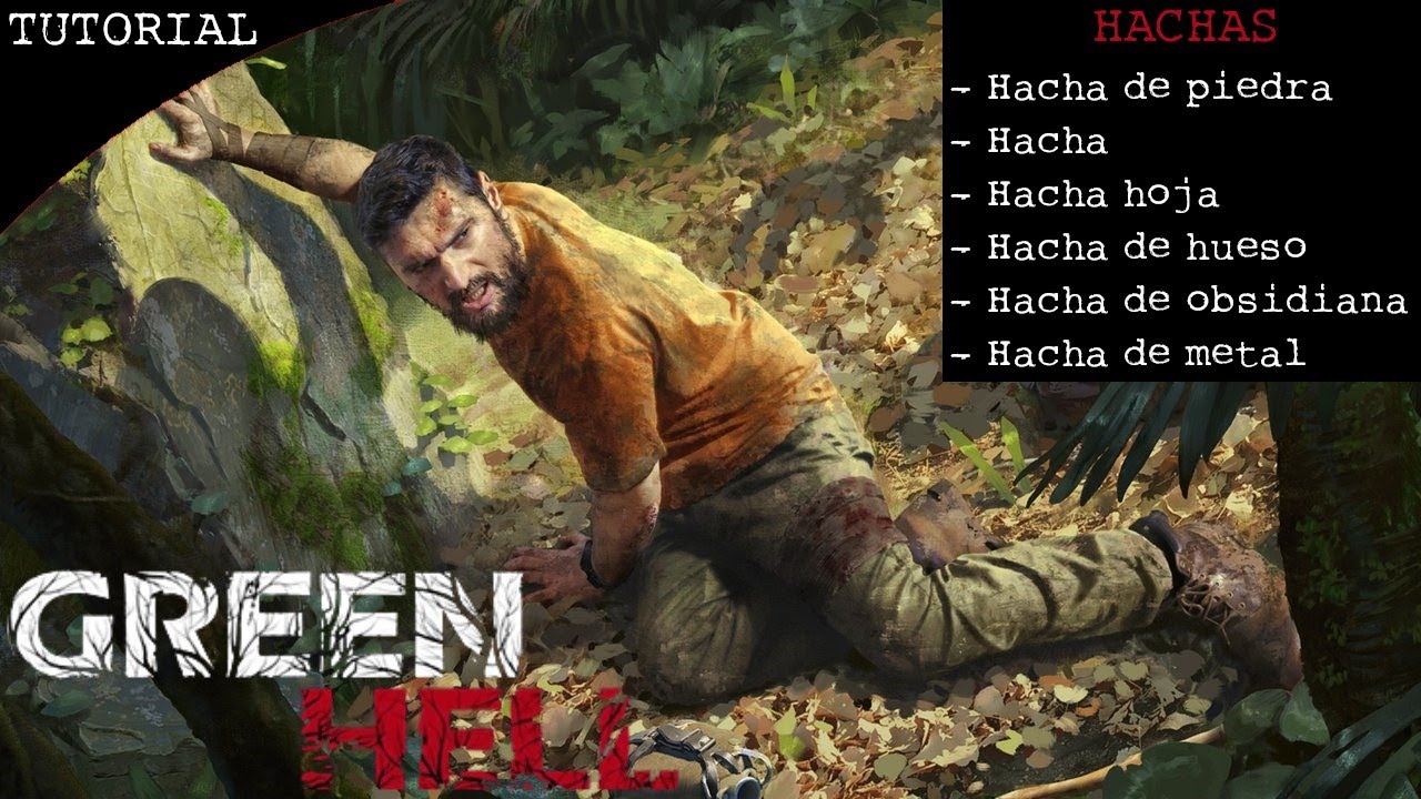Green Hell [Guía | Tutorial] Hachas #6 - YouTube