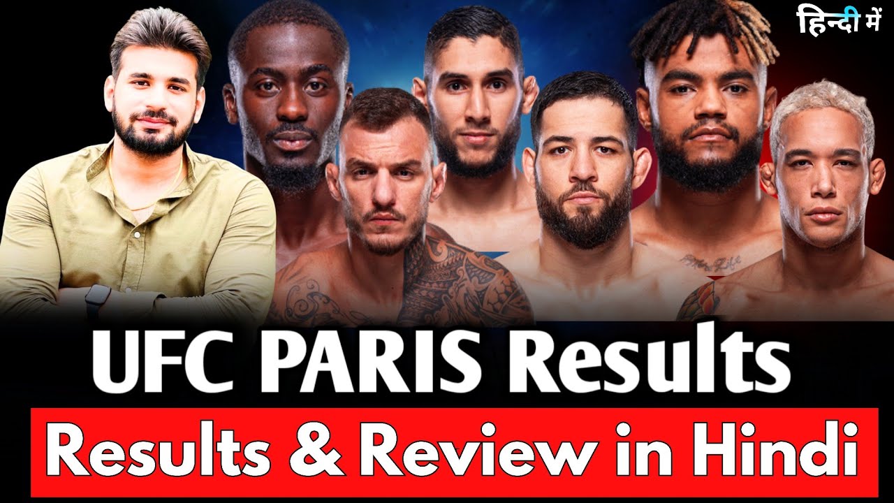 UFC PARIS RESULTS: Full Breakdown and Analysis in Hindi | UFC HOTBOX ...