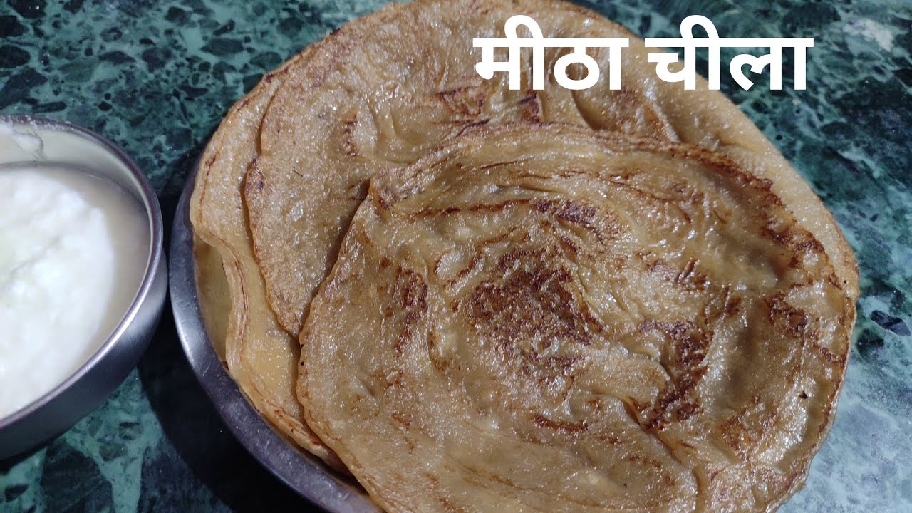 Meetha Cheela Recipe | Sweet Wheat Flour Pancake | By Priyanshi - YouTube