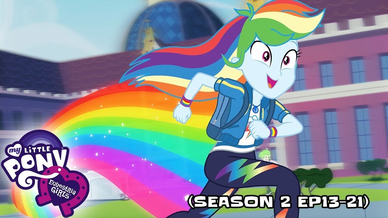 My Little Pony: Equestria Girls | Digital Series | SEASON 2 EP13-21 ...